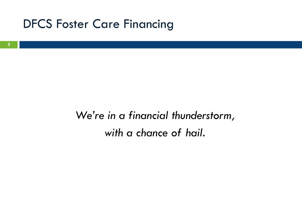 PPT - Georgia foster care: IV-E Waivers and The Fiscal Picture ...