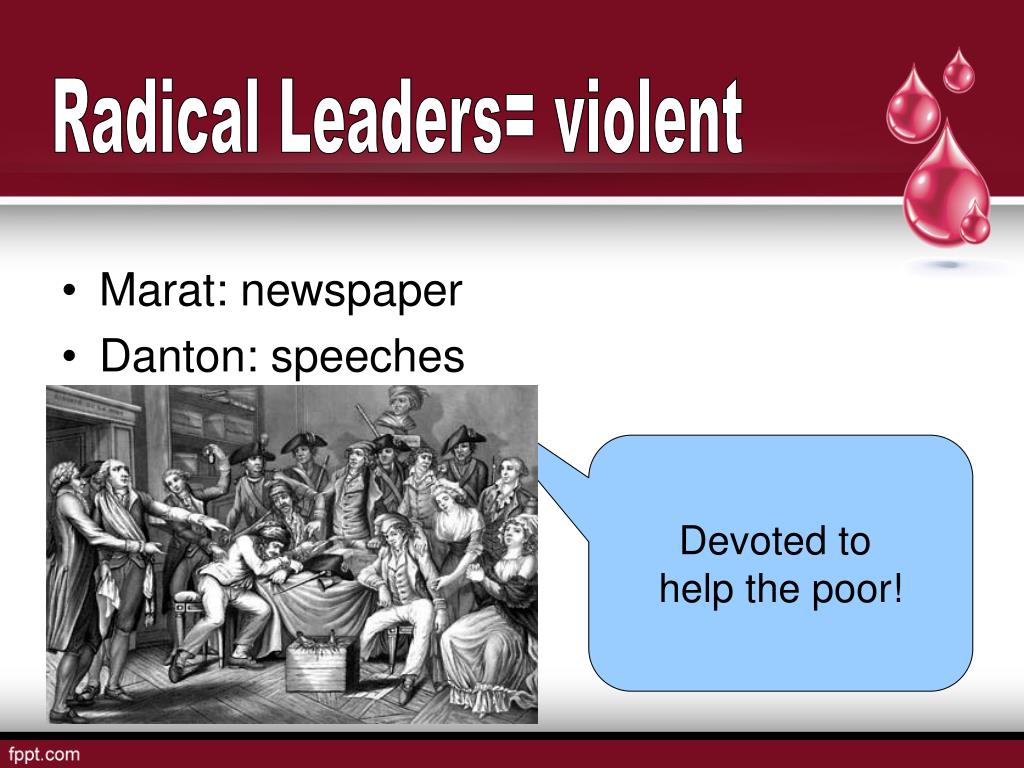 PPT - Radical, political club in 1792 Their goal: remove the king ...