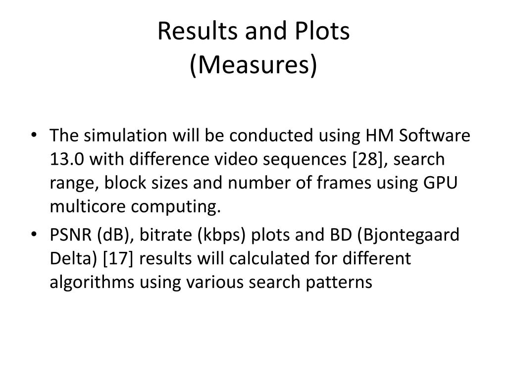 Ppt Analysis Of Motion Estimation Algorithm Hevc Using Multi Core Processing Powerpoint