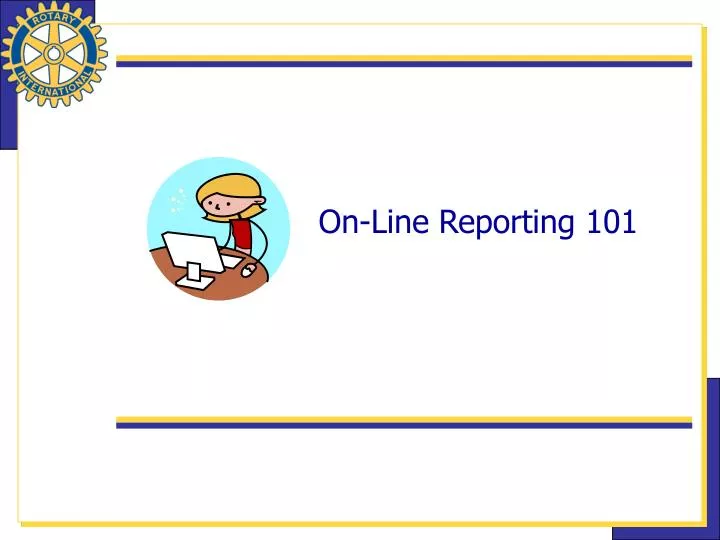 PPT - On-Line Reporting 101 PowerPoint Presentation, free download - ID ...