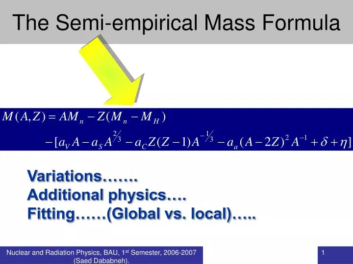 PPT - The Semi-empirical Mass Formula PowerPoint Presentation, free ...