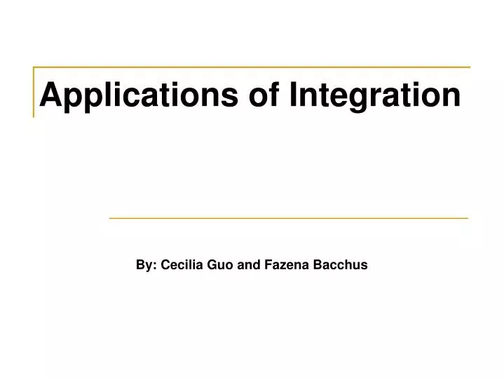PPT - Applications of Integration PowerPoint Presentation, free ...