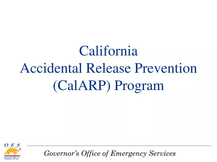 PPT - California Accidental Release Prevention (CalARP) Program ...