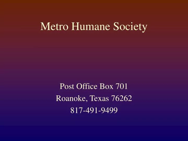 PPT - Metro Humane Society PowerPoint Presentation, free download - ID ...
