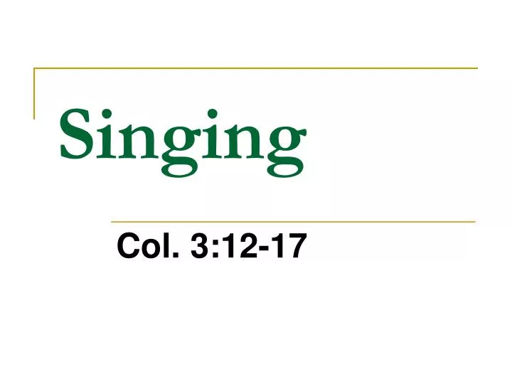 PPT - Singing PowerPoint Presentation, free download - ID:6804313