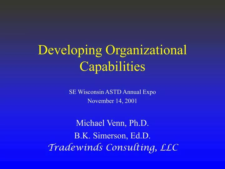PPT - Developing Organizational Capabilities PowerPoint Presentation ...