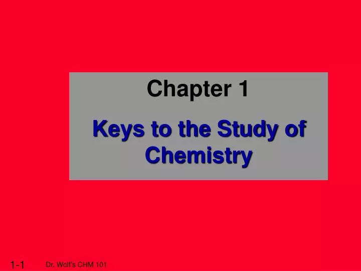 PPT - Chapter 1 Keys to the Study of Chemistry PowerPoint Presentation ...