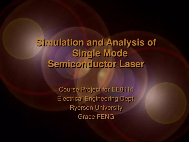 PPT - Simulation and Analysis of Single Mode Semiconductor Laser ...