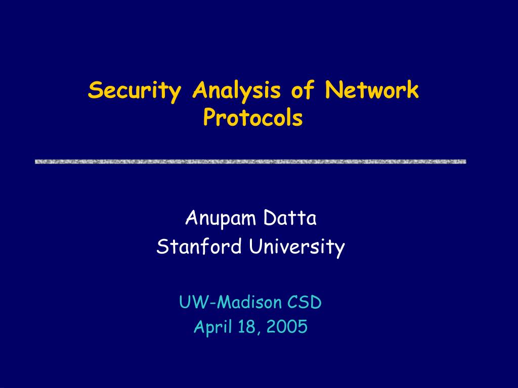 PPT - Security Analysis of Network Protocols PowerPoint Presentation ... PPT - Security Analysis of Network Protocols PowerPoint Presentation ...