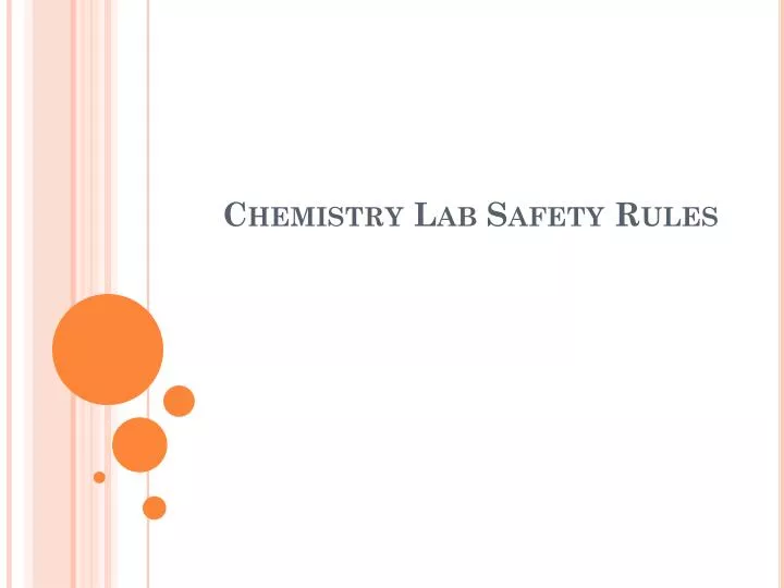 PPT - Chemistry Lab Safety Rules PowerPoint Presentation, free download ...