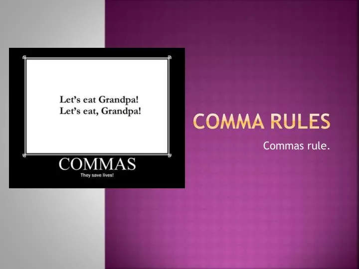 PPT - Comma Rules PowerPoint Presentation, free download - ID:6806183