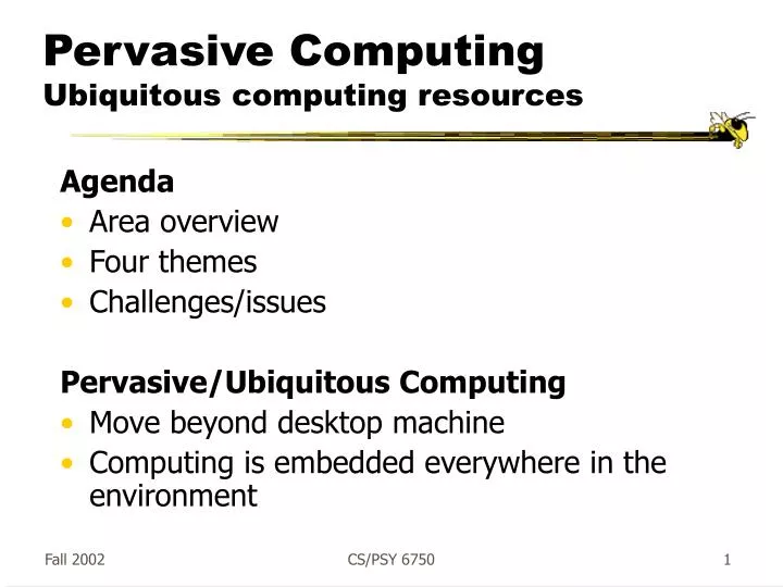 PPT - Pervasive Computing Ubiquitous computing resources PowerPoint ...