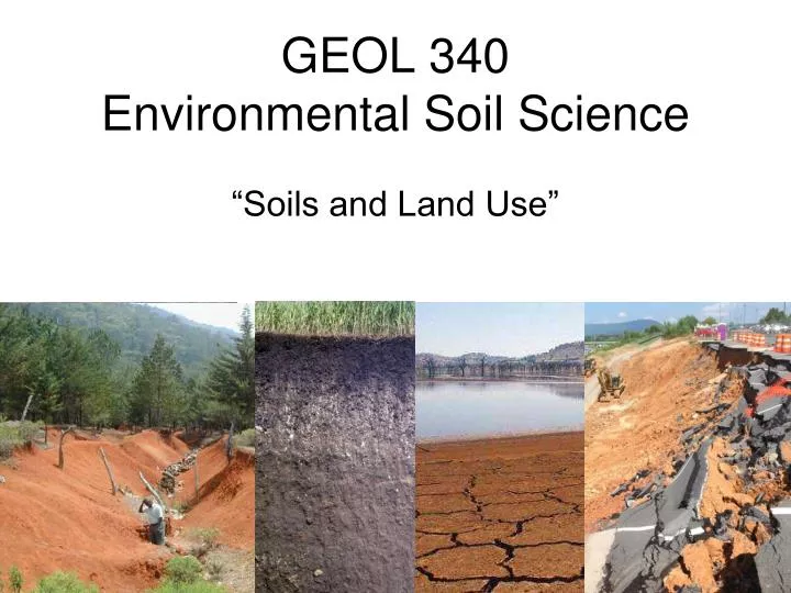 PPT - GEOL 340 Environmental Soil Science PowerPoint Presentation, free ...