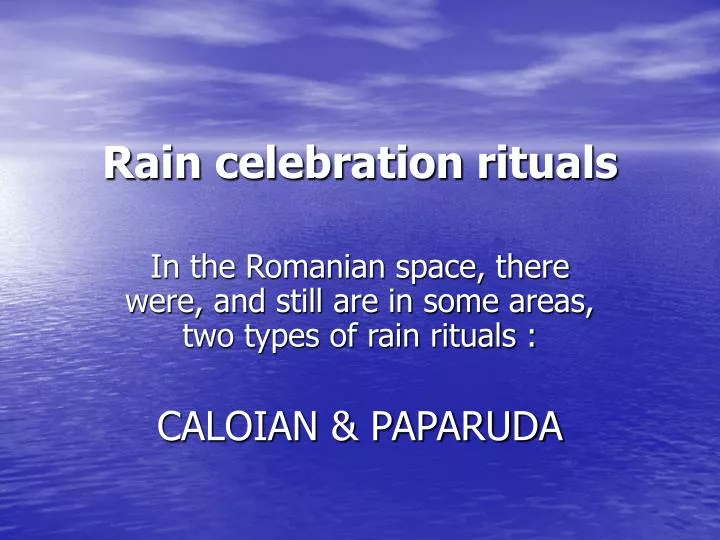 PPT - Rain celebration rituals PowerPoint Presentation, free download ...