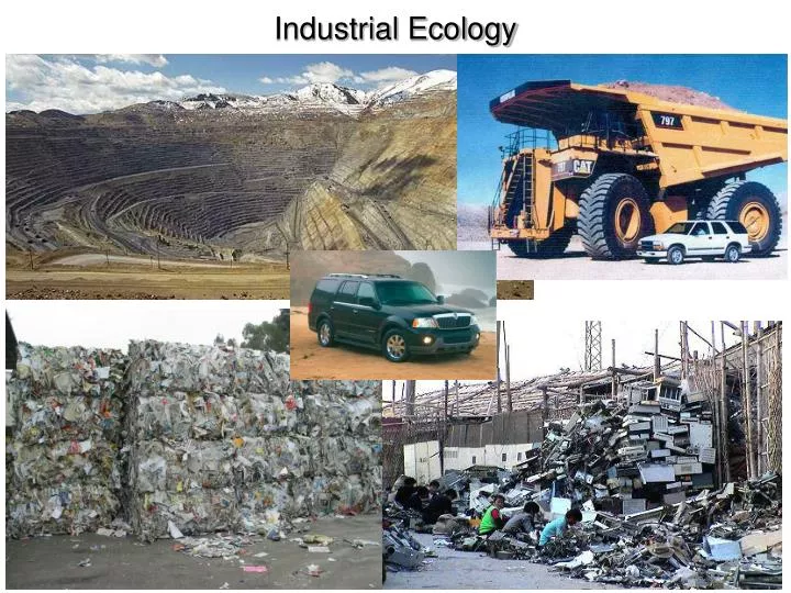 PPT - Industrial Ecology PowerPoint Presentation, free download - ID ...
