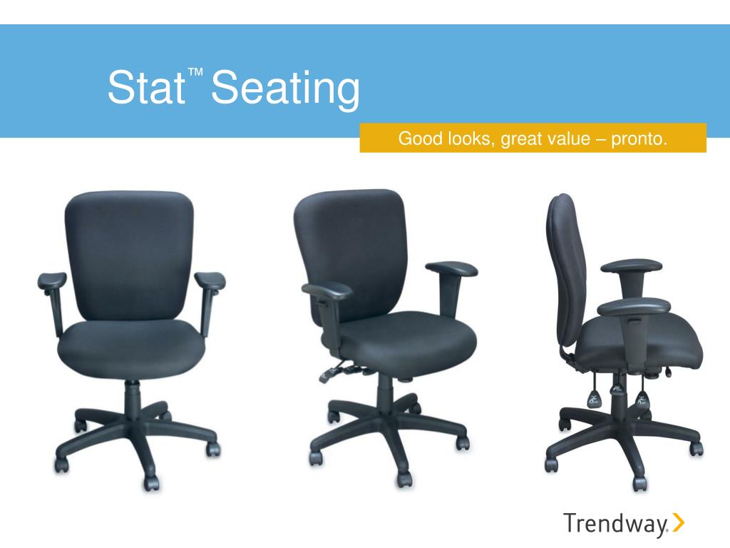 PPT - Stat ™ Seating PowerPoint Presentation, free download - ID:6809231 PPT - Stat ™ Seating PowerPoint Presentation, free download - ID:6809231