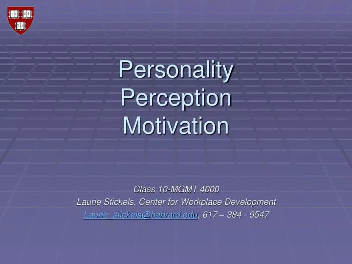 PPT - Personality Perception Motivation PowerPoint Presentation, free ...
