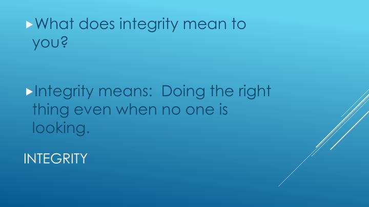 PPT - Integrity PowerPoint Presentation - ID:6810454
