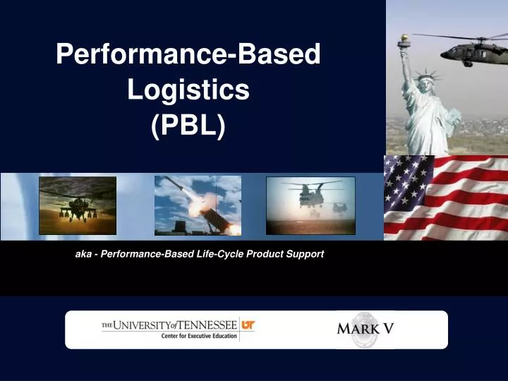 PPT - Performance-Based Logistics (PBL) PowerPoint Presentation, free ...