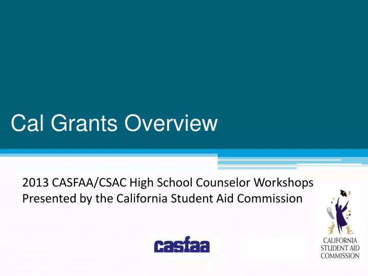 PPT - Cal Grants Overview PowerPoint Presentation, free download - ID ...