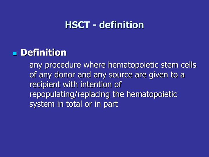 PPT - Hematopoietic stem cell transplantation PowerPoint Presentation ...