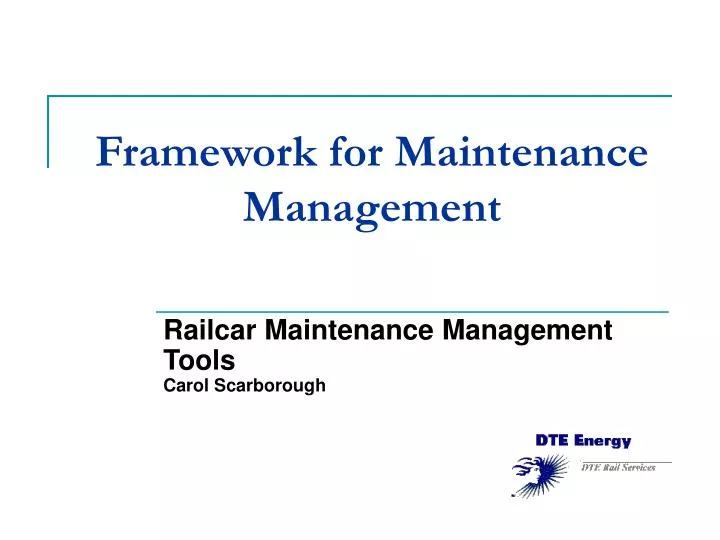 PPT - Framework for Maintenance Management PowerPoint Presentation ...