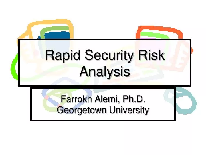 PPT - Rapid Security Risk Analysis PowerPoint Presentation, free ...