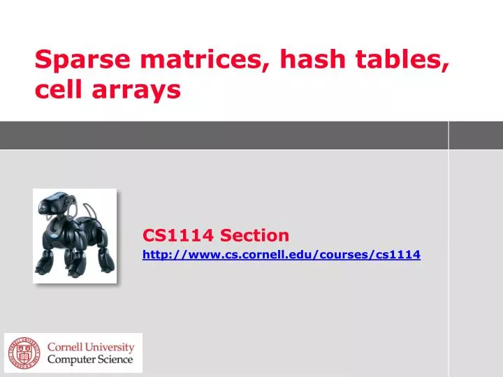 PPT - Sparse matrices, hash tables, cell arrays PowerPoint Presentation ...