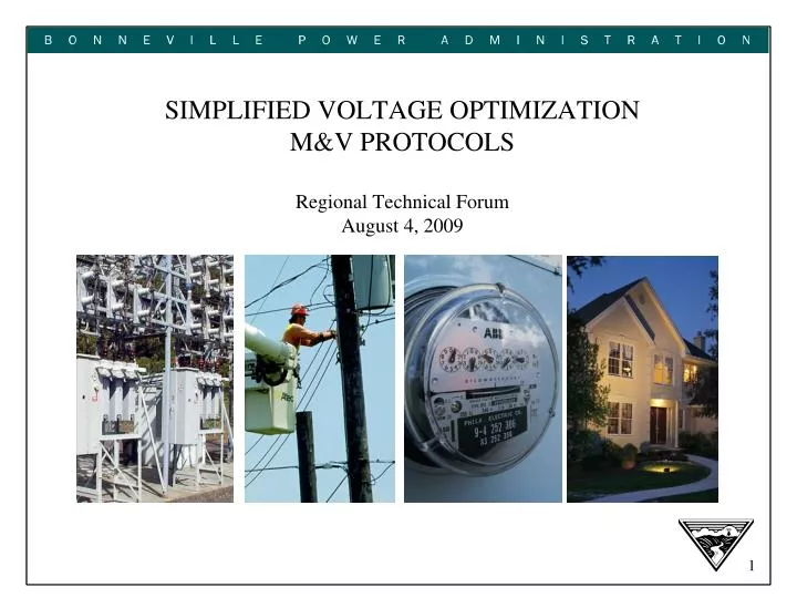 PPT - SIMPLIFIED VOLTAGE OPTIMIZATION M&V PROTOCOLS Regional Technical ...