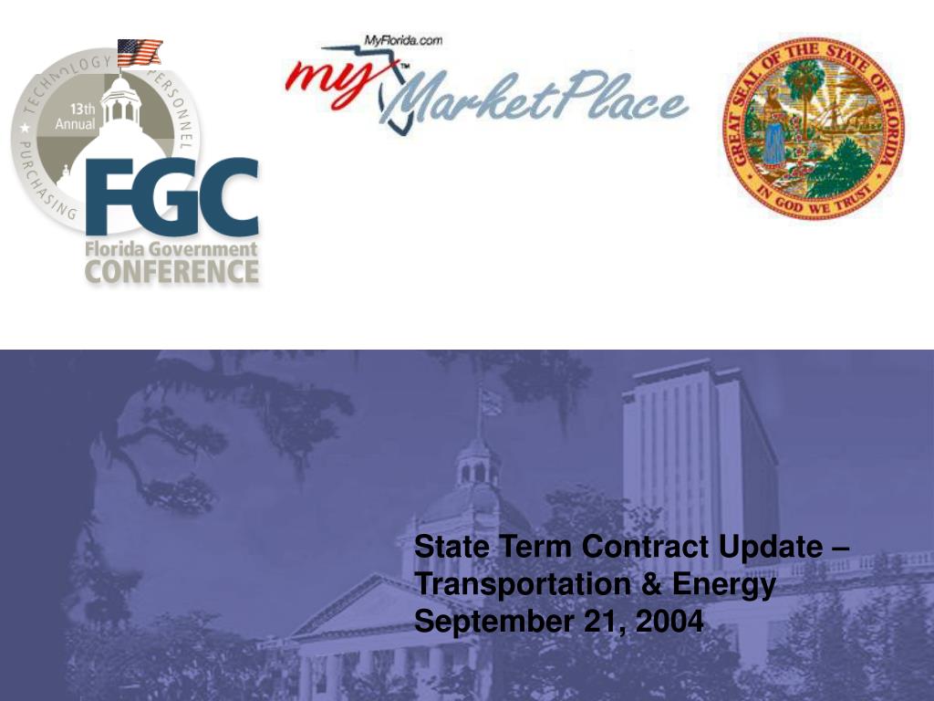 PPT - State Term Contract Update – Transportation & Energy September 21 ...