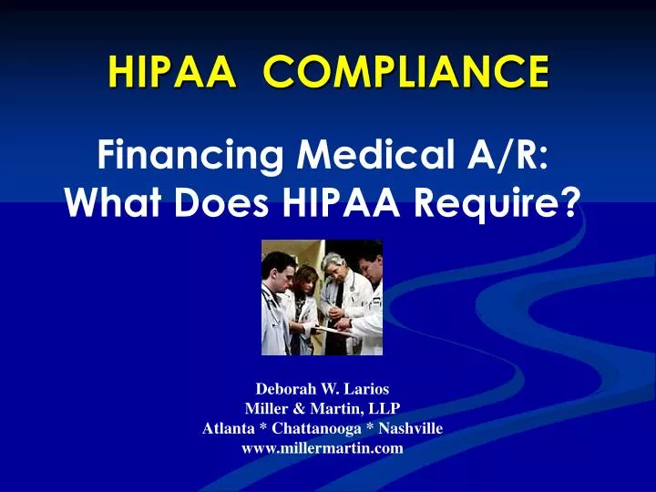 PPT - HIPAA COMPLIANCE PowerPoint Presentation, free download - ID:6814435