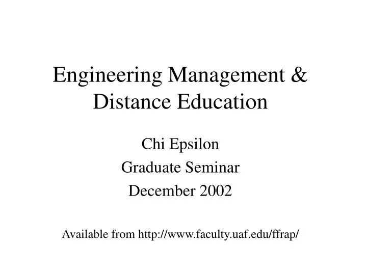 PPT - Engineering Management & Distance Education PowerPoint ...