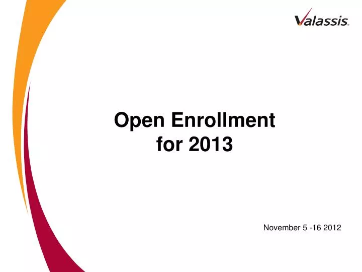 PPT - Open Enrollment for 2013 PowerPoint Presentation, free download ...