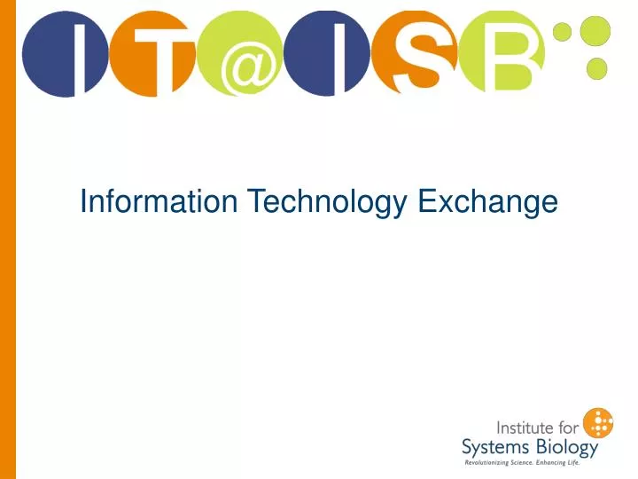 PPT - Information Technology Exchange PowerPoint Presentation, free ...