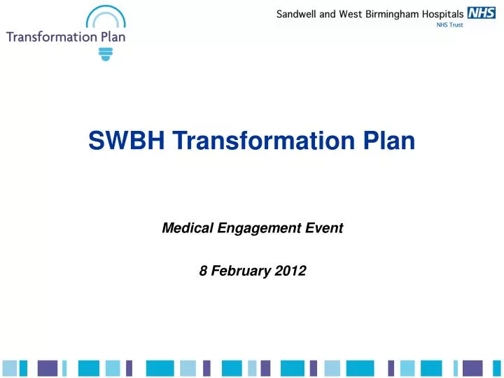 PPT - SWBH Transformation Plan PowerPoint Presentation, free download ...