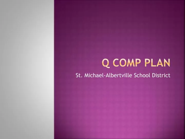 PPT - Q Comp Plan PowerPoint Presentation, free download - ID:6819202