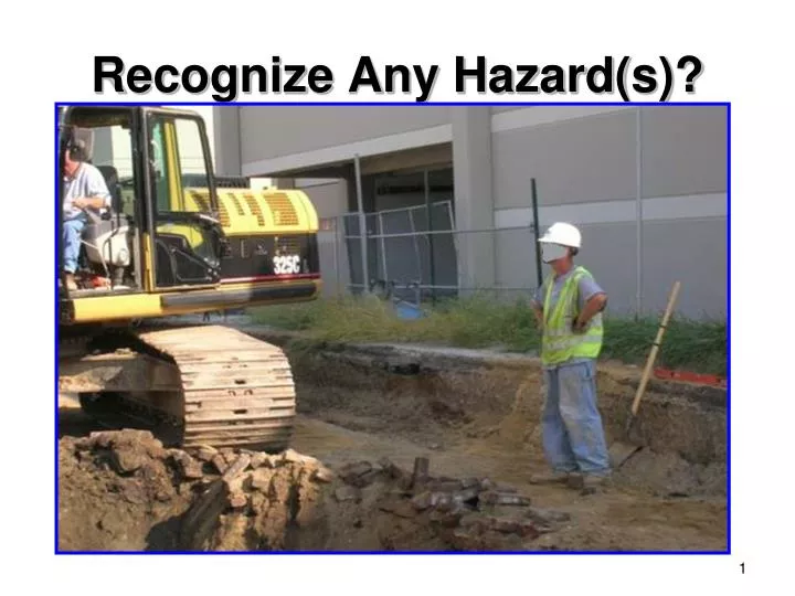 PPT - Recognize Any Hazard(s)? PowerPoint Presentation, free download ...