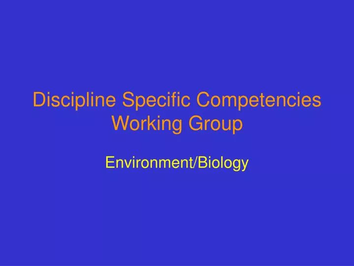 PPT - Discipline Specific Competencies Working Group PowerPoint ...