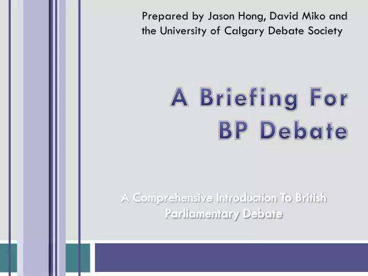 PPT - A Briefing For BP Debate PowerPoint Presentation, free download ...