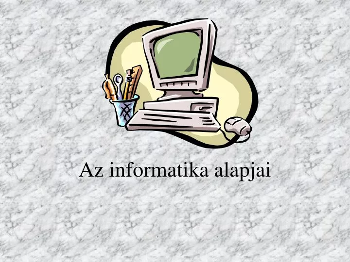 PPT - Az informatika alapjai PowerPoint Presentation, free download ...