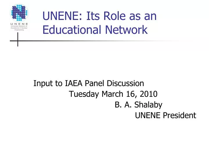 PPT - UNENE: Its Role as an Educational Network PowerPoint Presentation ...