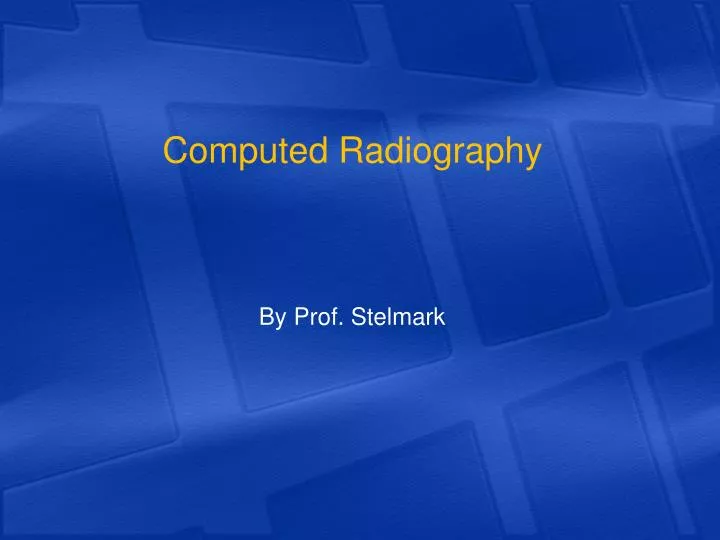 PPT - Computed Radiography PowerPoint Presentation, free download - ID ...