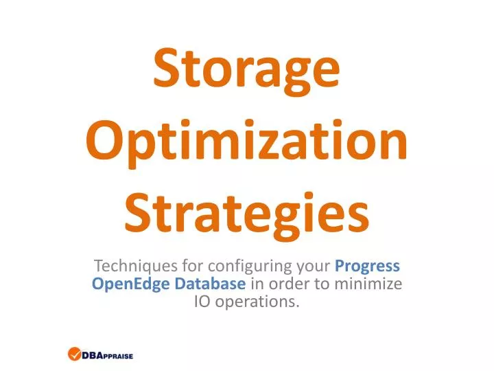 PPT - Storage Optimization Strategies PowerPoint Presentation, free ...