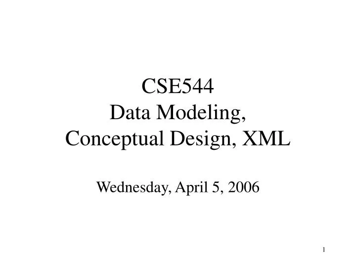 Ppt Cse544 Data Modeling Conceptual Design Xml Powerpoint 7215