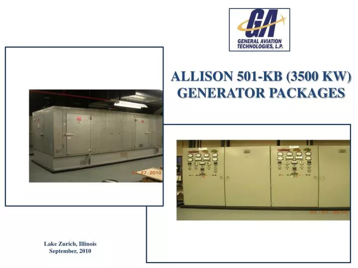 PPT - ALLISON 501-KB (3500 KW) GE NERATOR PACKAGES PowerPoint ...