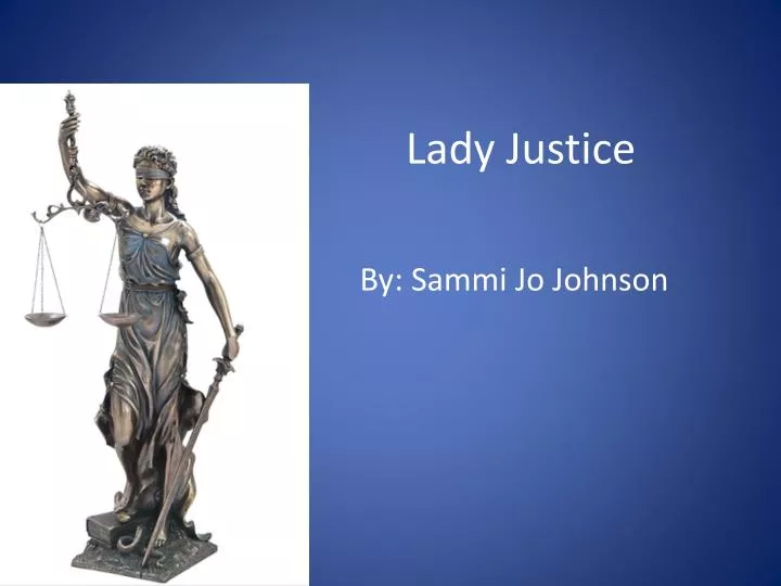 PPT - Lady Justice PowerPoint Presentation, free download - ID:6822613