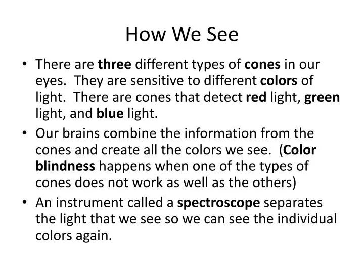 PPT - How We See PowerPoint Presentation, free download - ID:6822728