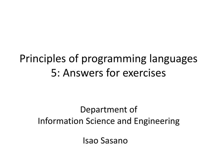 PPT - Principles of programming languages 5 : Answers for exercises ...