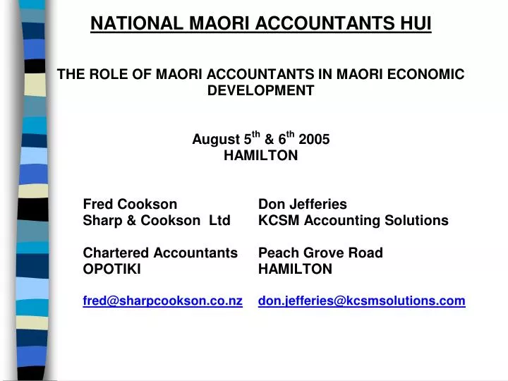 PPT - The Role of Maori Accountants in Maori Economic Development by ...