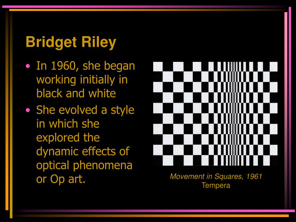 PPT - Bridget Riley PowerPoint Presentation, free download - ID:6824375